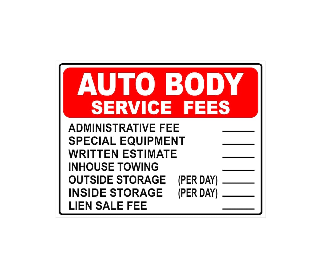 Collision Repair Shop Bodyshop Total Loss Charges or Fees Rates Sign ...