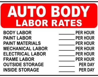 Body Shop Auto Body Repair Collision Labor Rates Hourly Price Sign With ...