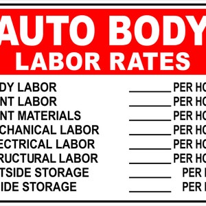 Body Shop Auto Body Repair Collision Labor Rates Hourly Price Sign With ...