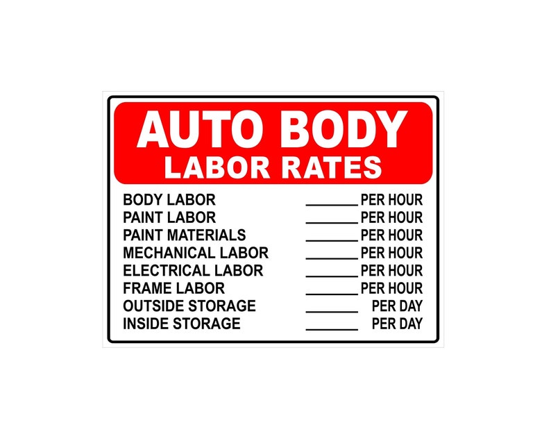 Body Shop Auto Body Repair Collision Labor Rates Hourly Price Sign PDF ...
