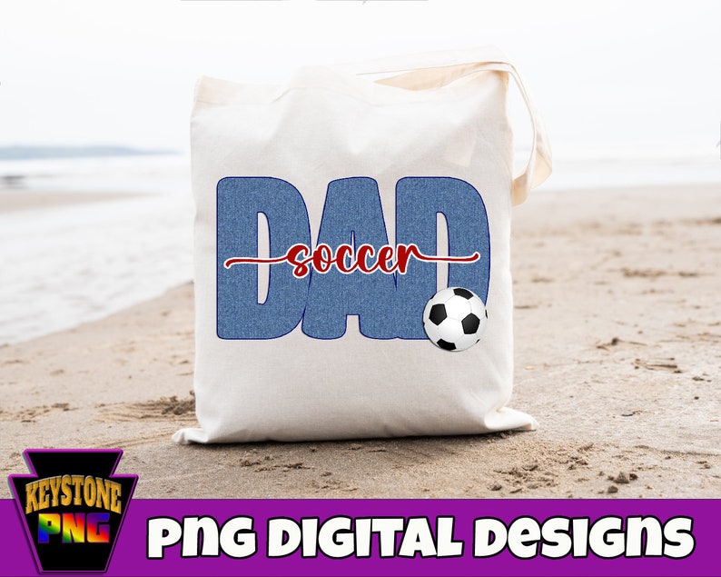 Soccer Dad PNG. Denim Design. Dad Digital Download. Soccer Download ...