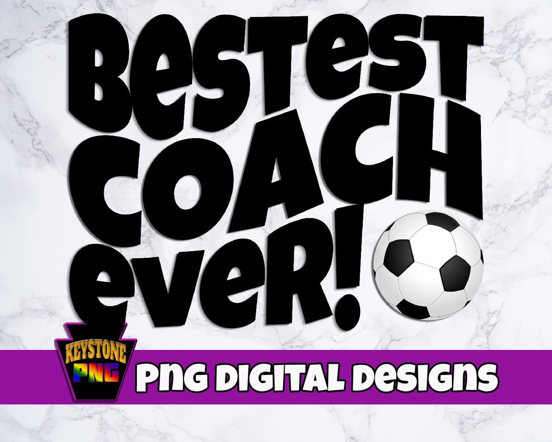 Soccer Coach PNG. Bestest Coach Ever! Retro Wave Design. Soccer PNG ...