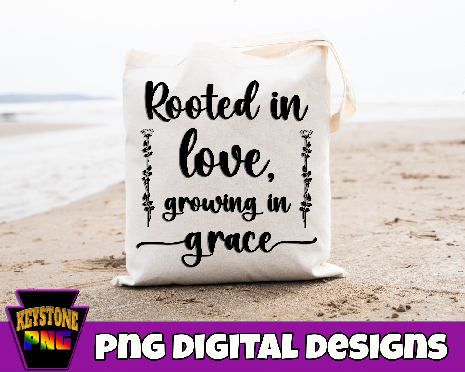 Christian PNG. Rooted in Love, Growing in Grace. Faith Digital Download ...