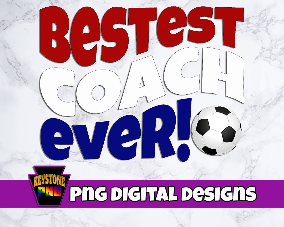 Soccer Coach PNG. Bestest Coach Ever! Retro Wave Design. Soccer PNG ...