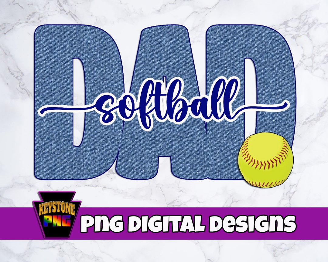Softball Dad PNG. Denim Design. Dad Digital Download. Softball Download ...