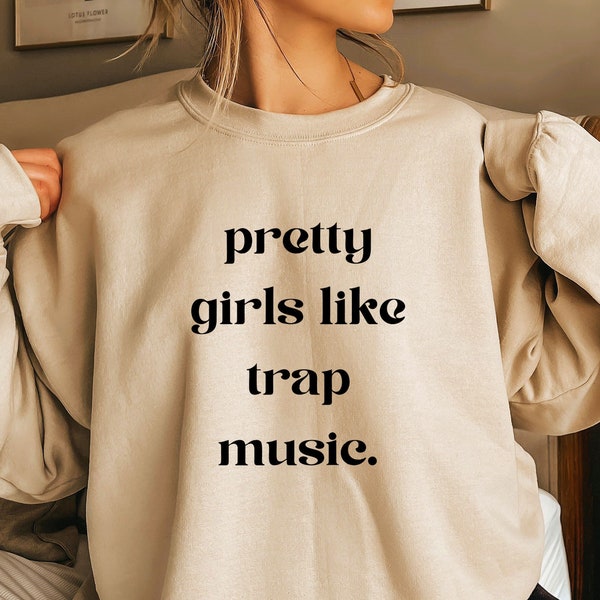 Pretty girls like trap music hoodie - Etsy España