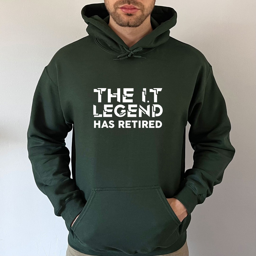 The IT Legend Has Retired Hoodie, Funny IT Retirement Gifts, Unisex ...