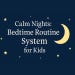 Kids Bedtime Routine Chart: Visual Cards, Checklist, Reward System (PDF ...