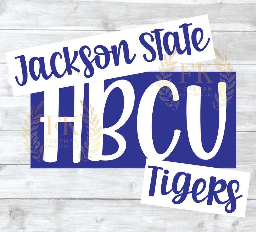 Jackson State University, Jackson State University Tigers, It's the ...