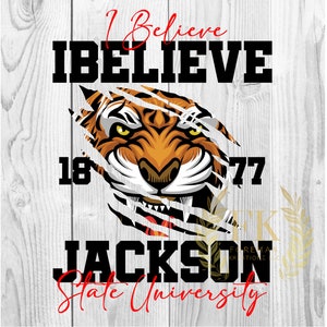 I Believe Jackson State University PNG, I Believe in Thee, Jackson ...
