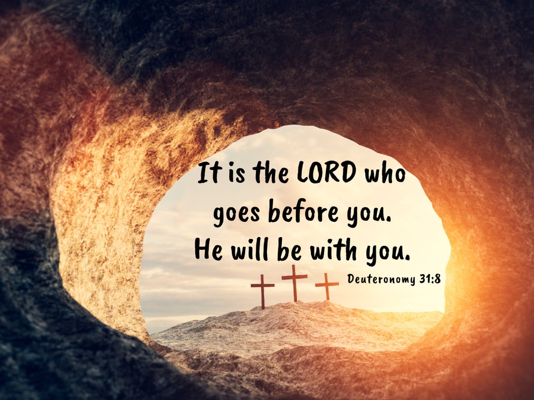 Christian Wall Art - Deuteronomy 31:8 - Digital Print - Bible Verse ...