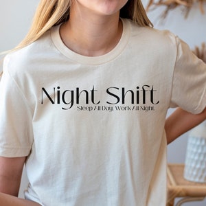 Night Shift Shirt, Night Shift Worker, Night Shift Nurse Shirt, Night ...
