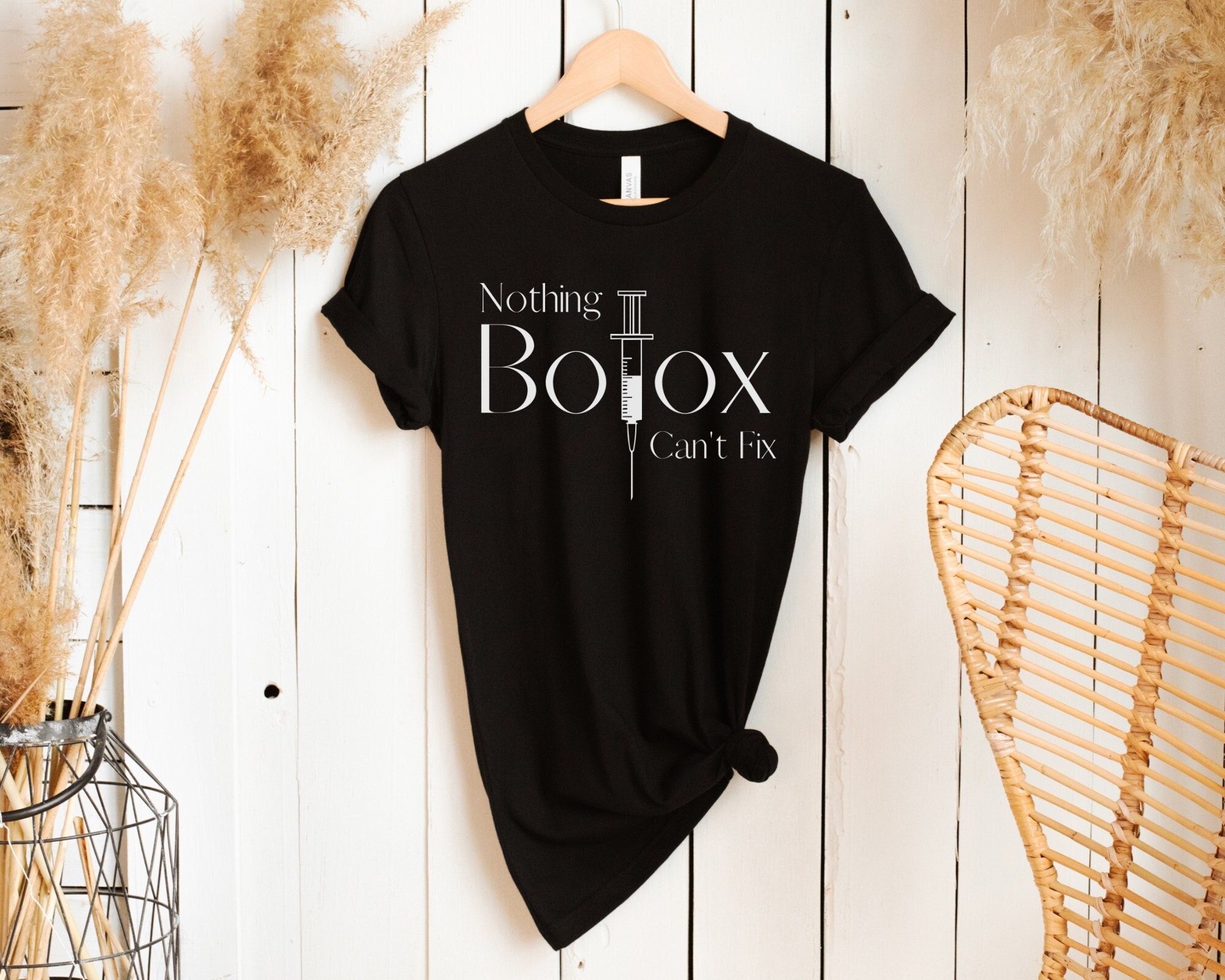 Botox Shirt, Nothing Botox Can't Fix Nurse Injector Shirt, Medical ...