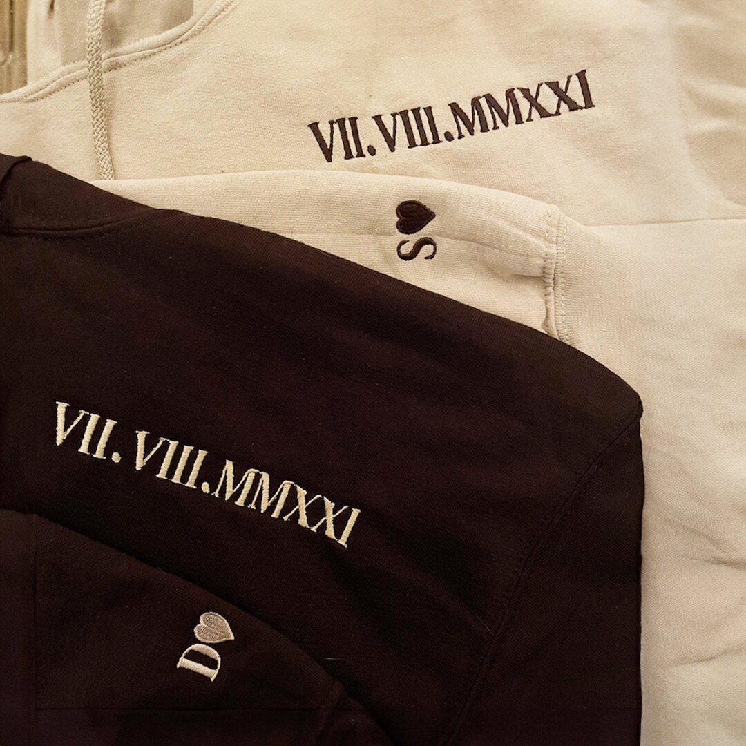 Custom Embroidered Roman Numerals Sweatshirt, Personalized Your Date ...