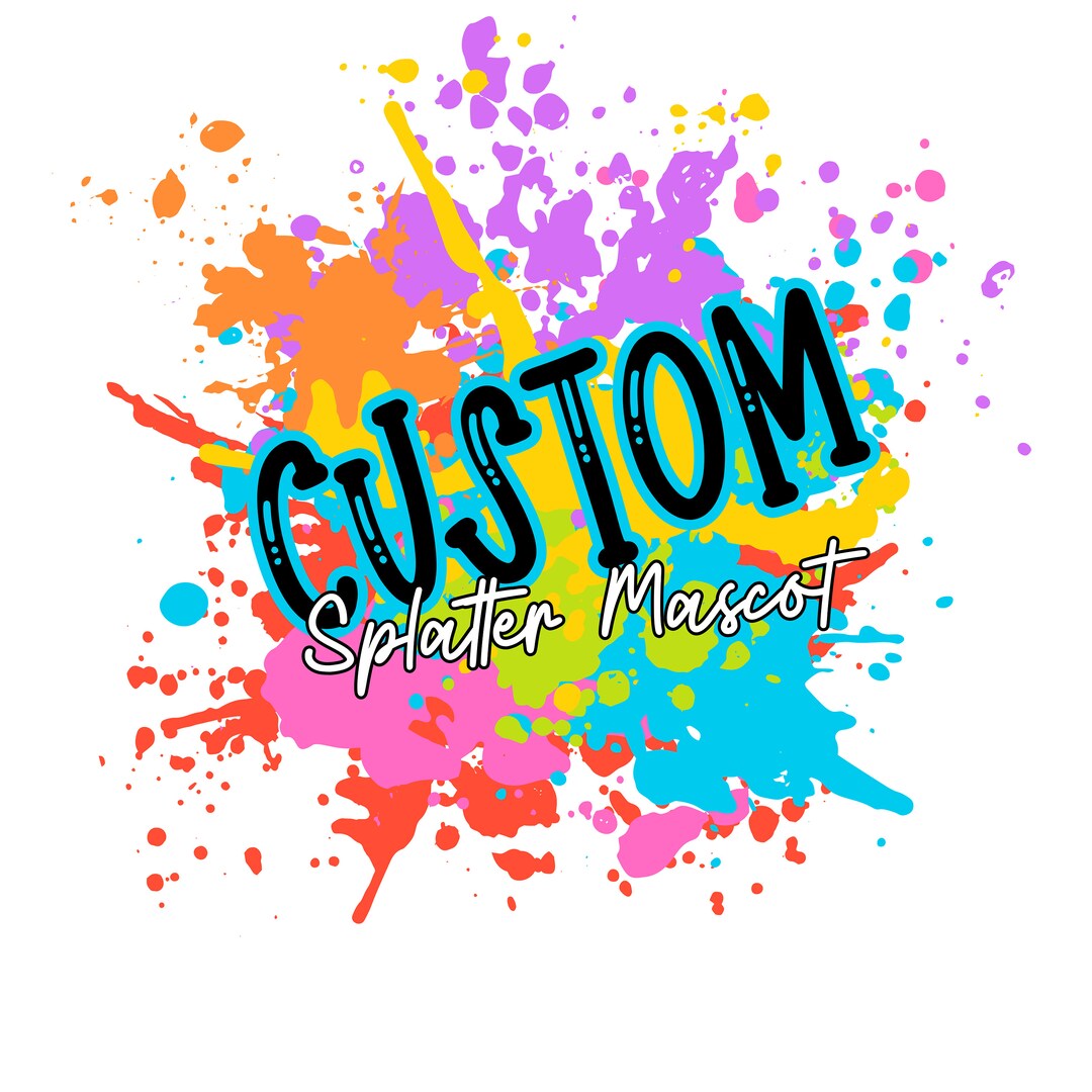 Custom Mascot Multi Splatter - Etsy