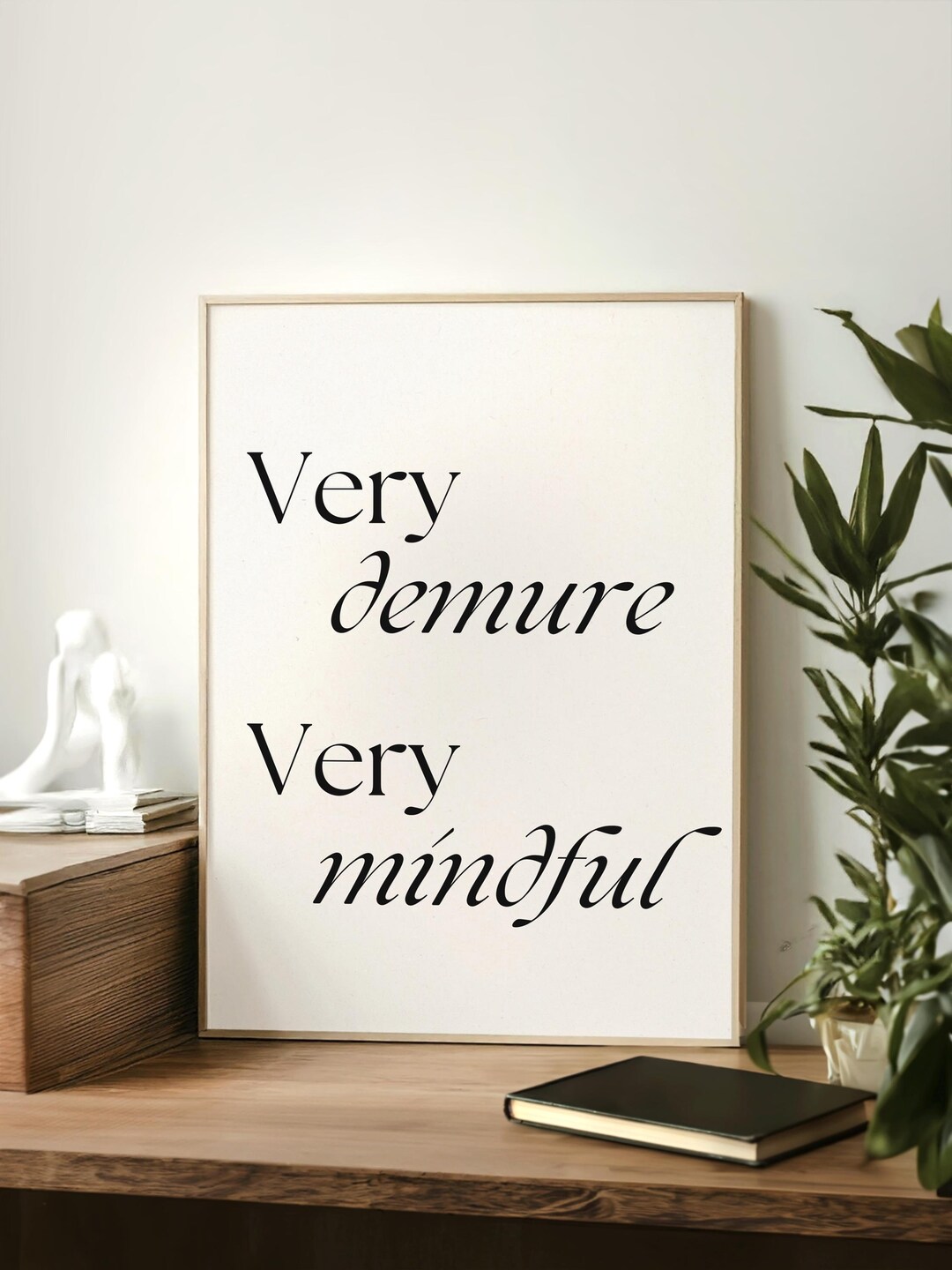 Very Demure Very Mindful Print, Quirky Wall Art, Digital Download ...