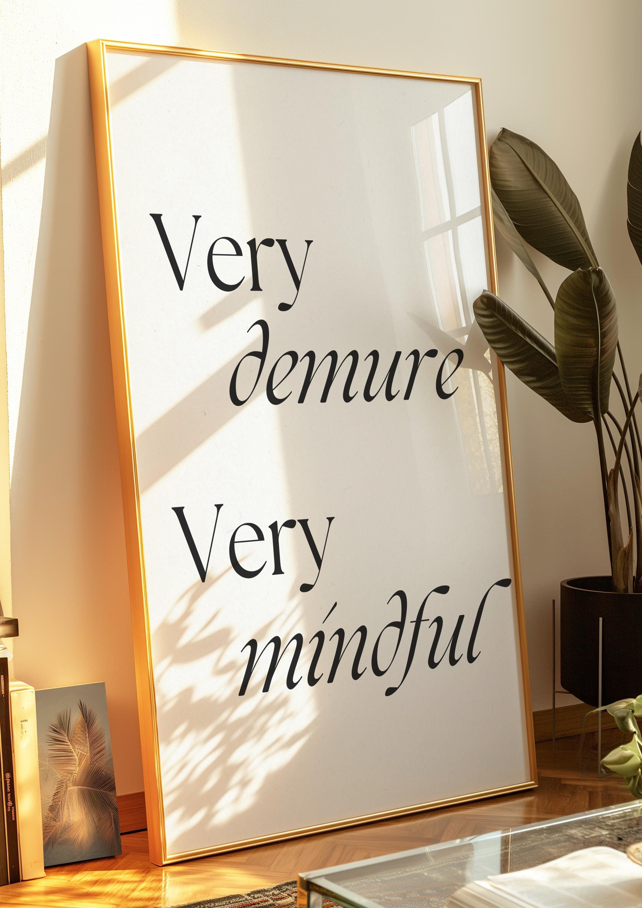 Very Demure Very Mindful Print, Quirky Wall Art, Digital Download ...