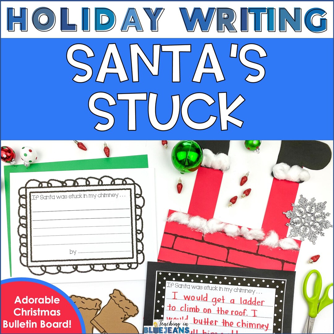 Santa is Stuck in the Chimney Writing Activity and Craft | Kids ...