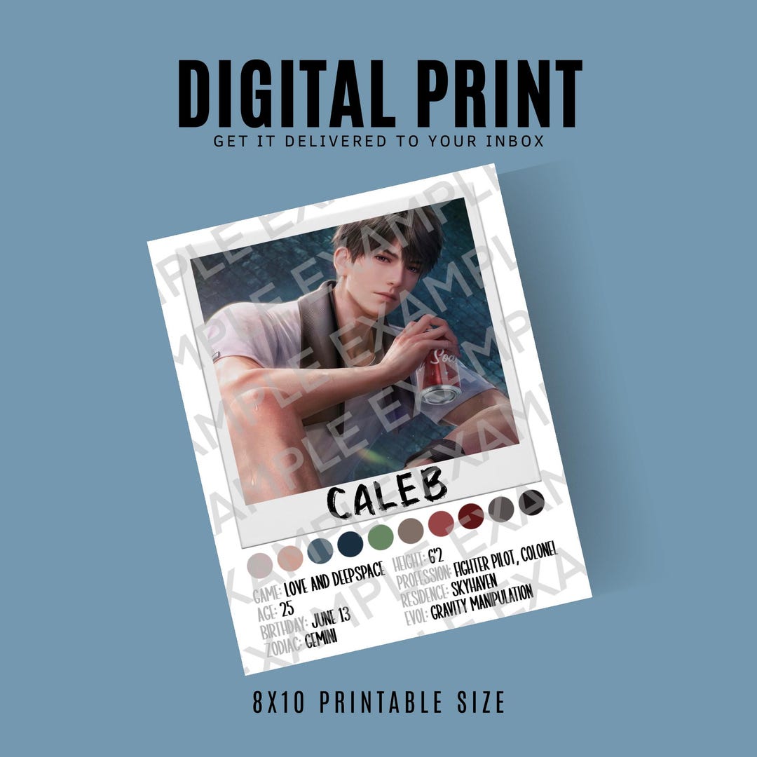 Custom Caleb, Love and Deepspace Poster | 8x10 Digital Download | 8x10 ...