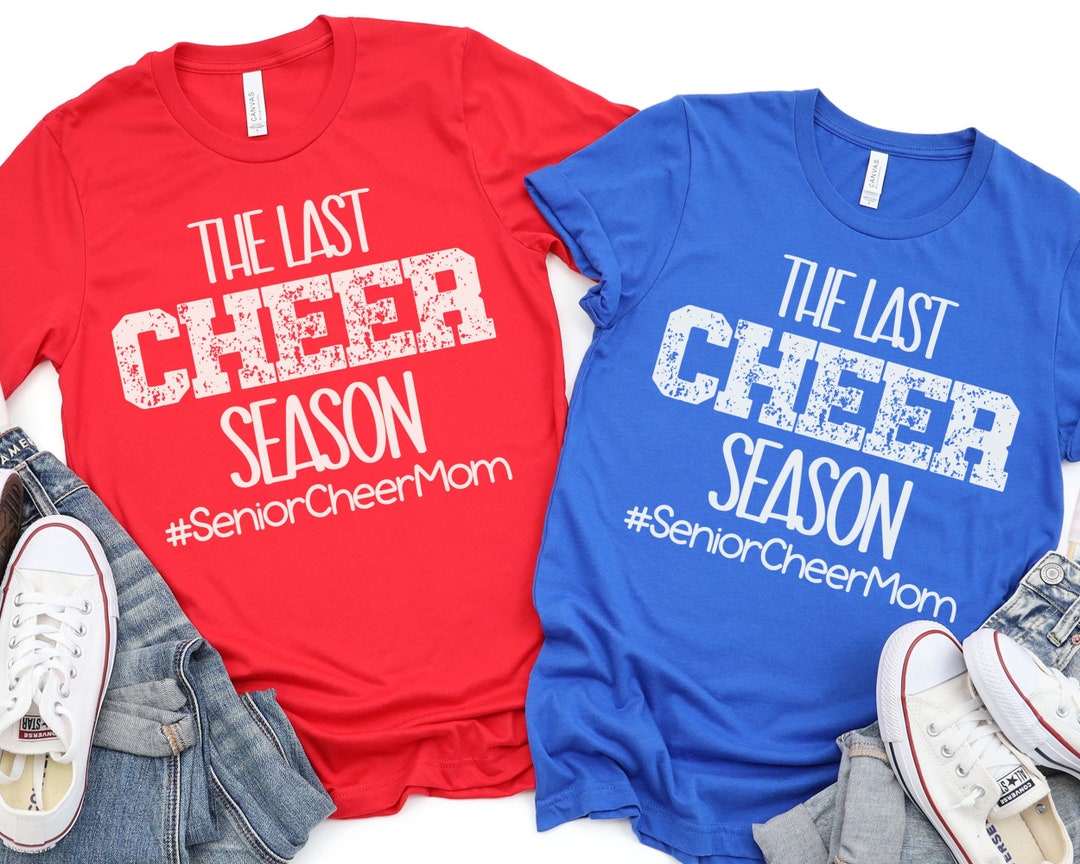 Last Cheer Season Senior Mom Shirt Class of 2024 Cheerleading Mama T ...