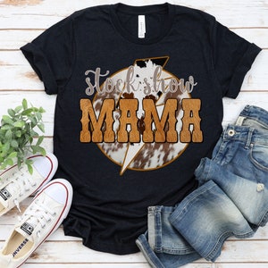 Stock Show Mama Shirt, Livestock Show Shirt, Fair Shirt, Stock Show Mom ...