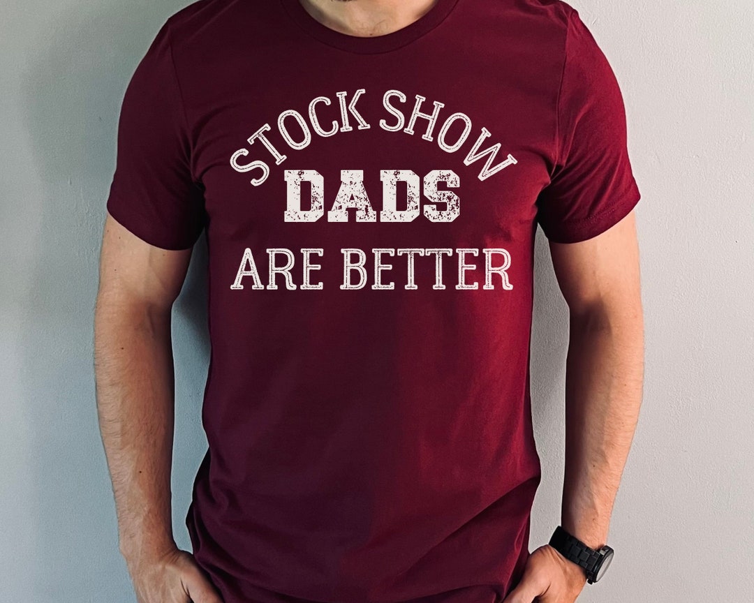 Stock Show Dad Shirt Dads With Beards Tee Livestock Show Dad Gift Dad ...