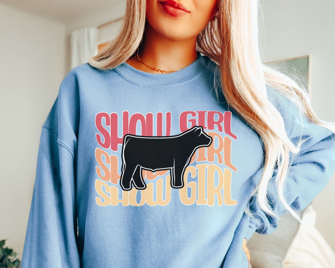 Retro Show Steer Sweatshirt Funny Stock Show Cattle Show Girl Stock ...