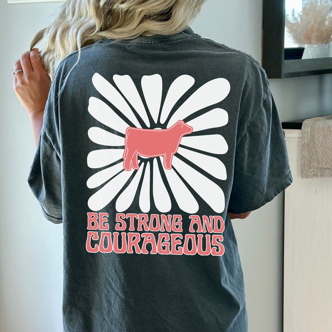 Strong and Courageous Flower Heifer Tee Vintage Stock Show Tshirt Retro ...