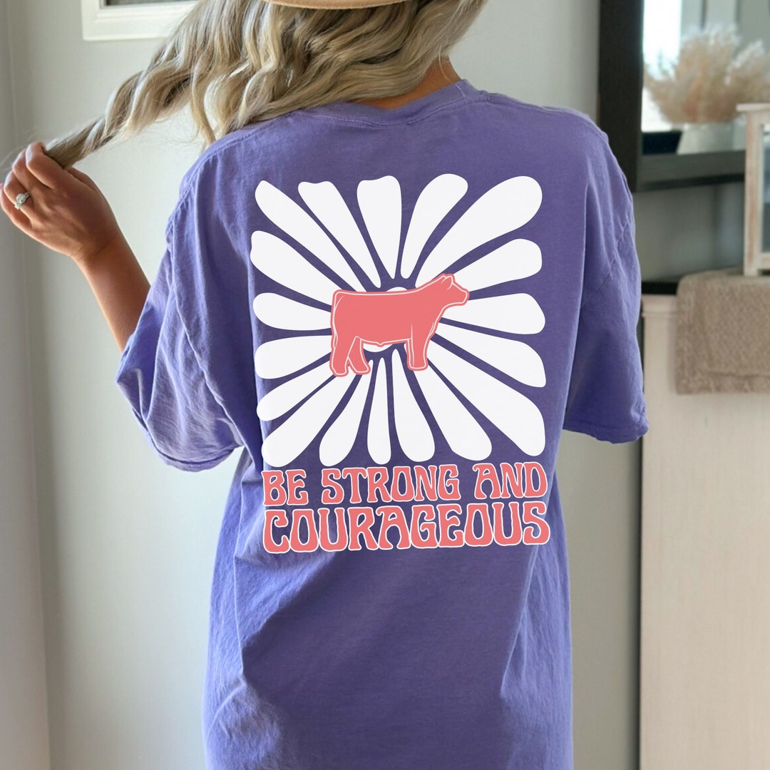 Strong and Courageous Flower Steer Tee Vintage Stock Show Tshirt Retro ...