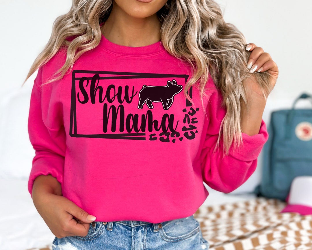 Leopard Pig Show Mama Sweatshirt Hog Stock Show Sweater Swine Breeder ...