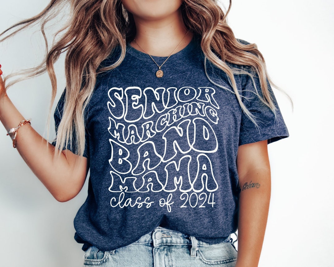 Senior Marching Band Mom Shirt Class of 2024 Mama Tshirt Senior Mama ...