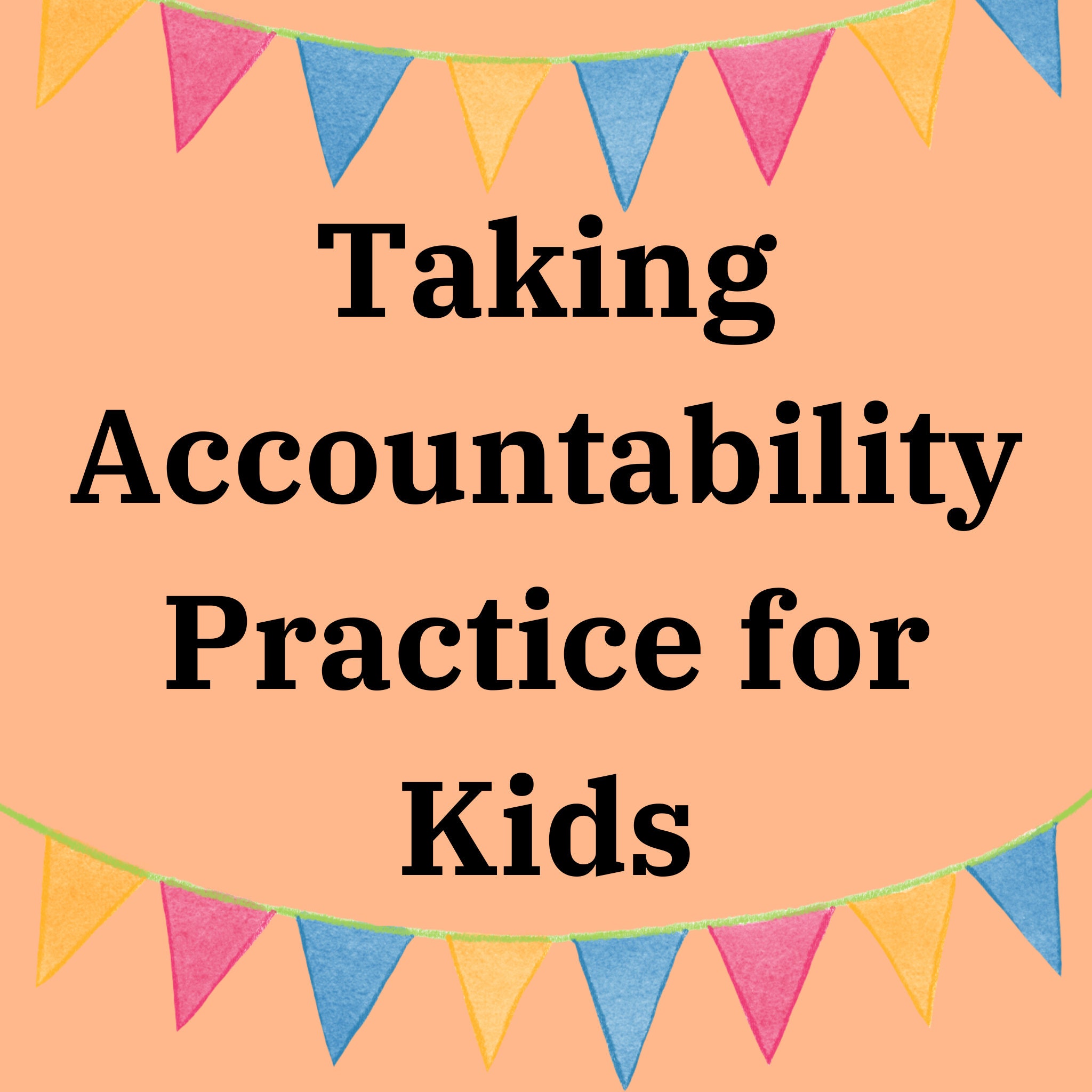 Taking Accountability Worksheet for Kids - Etsy