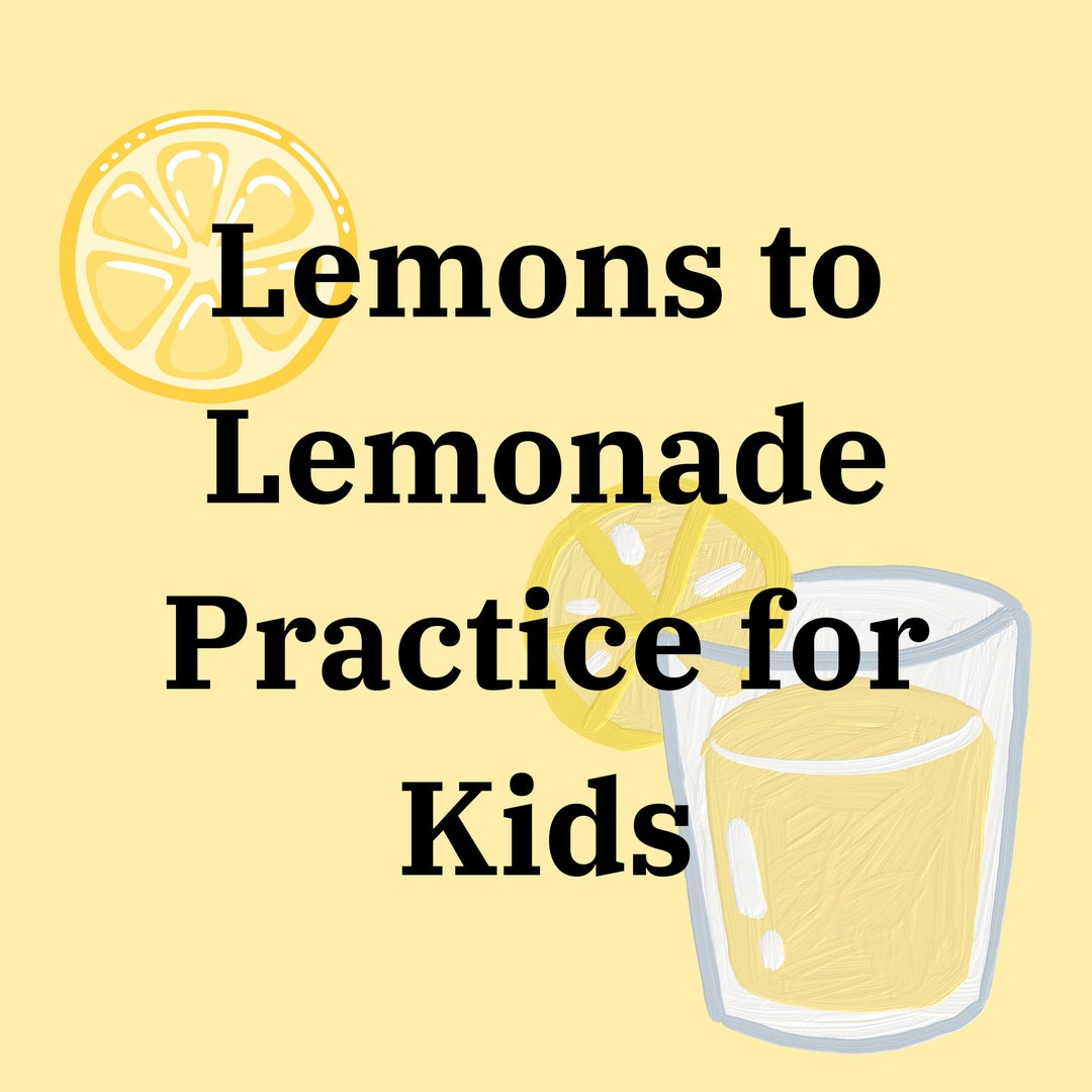 Lemons to Lemonade Lesson for Kids (grades 5th - 12th) - Etsy