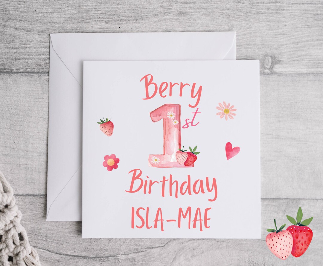 Personalised Berry First 1st Birthday Strawberry Birthday Card 6x6 ...