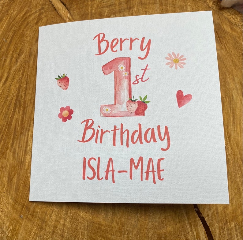 Personalised Berry First 1st Birthday Strawberry Birthday Card 6x6 ...