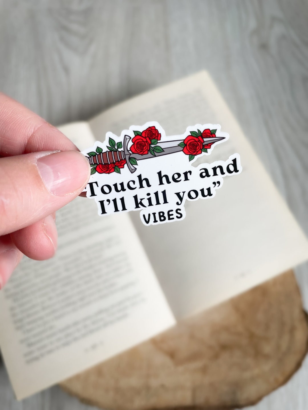 Touch Her and Ill Kill You Vibes Sticker | Booklover | Stickers for ...