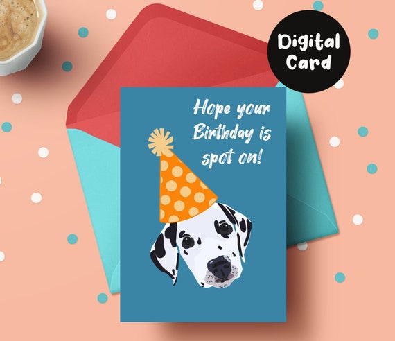 Instant Download Dalmatian Birthday Card // Print at Home - Etsy