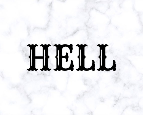 Hell Curse Word Instant Download SVG PNG EPS Dxf Jpg - Etsy