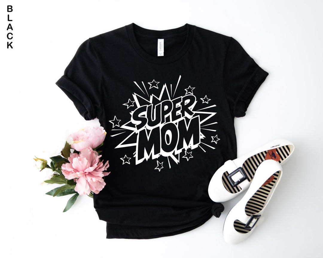 Super Mom Shirt, Mom Gift, Super Mom Gift,gift for Mom to Be,gift for ...