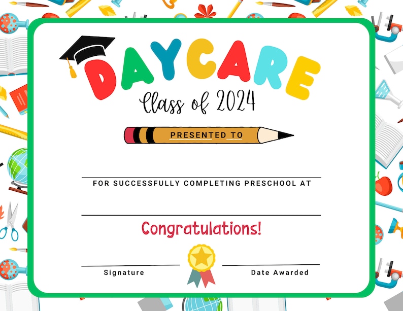 Fillable Daycare Graduation Certificate, Daycare Graduation, Last Day ...