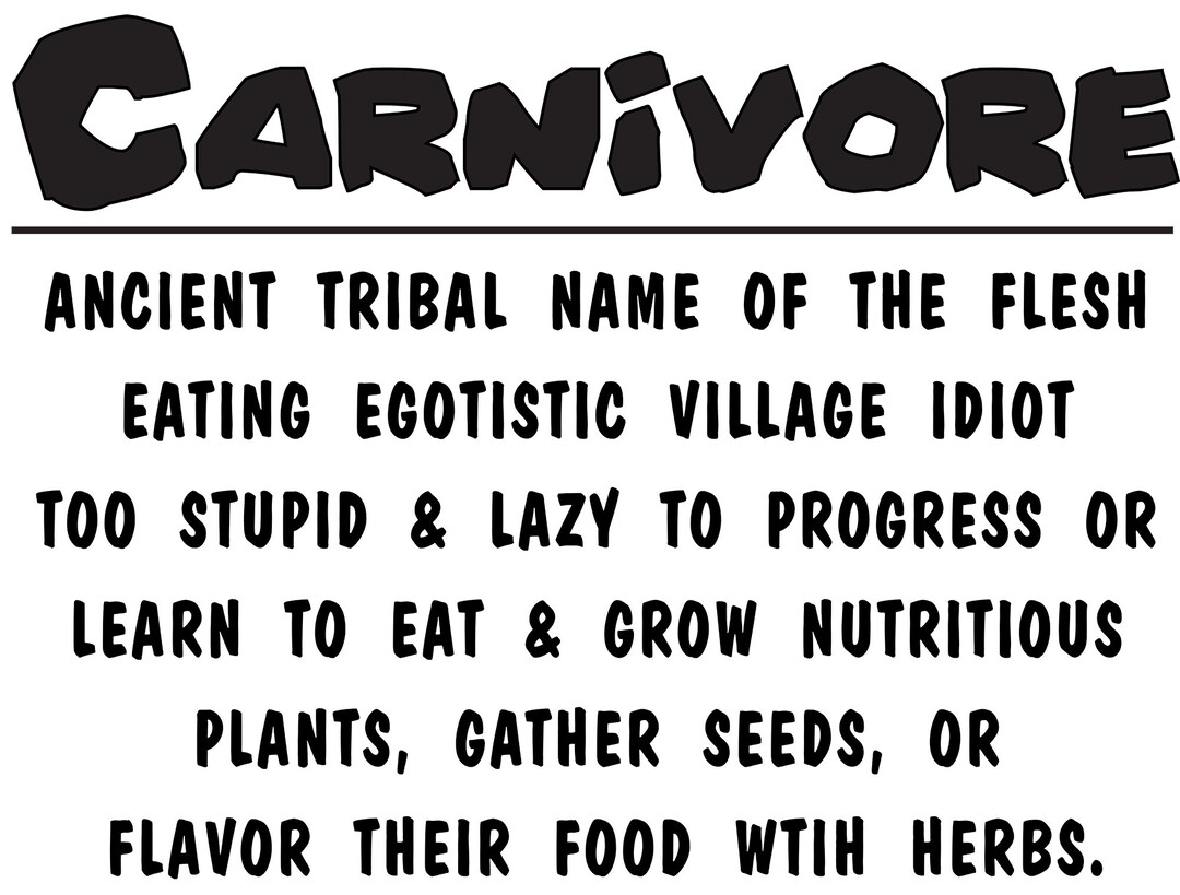 Vegan's Carnivore Definition Graphic for T-shirts or All Print High ...