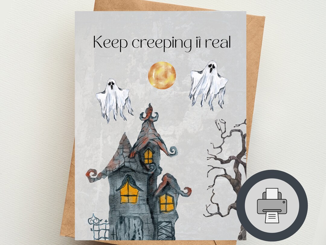 Keep Creeping It Real | Printable Digital Greeting Card | Funny ...