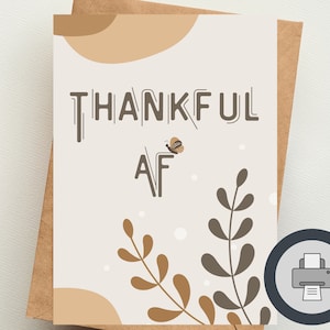 Thankful AF Printable Digital Greeting Card Friendsgiving - Etsy