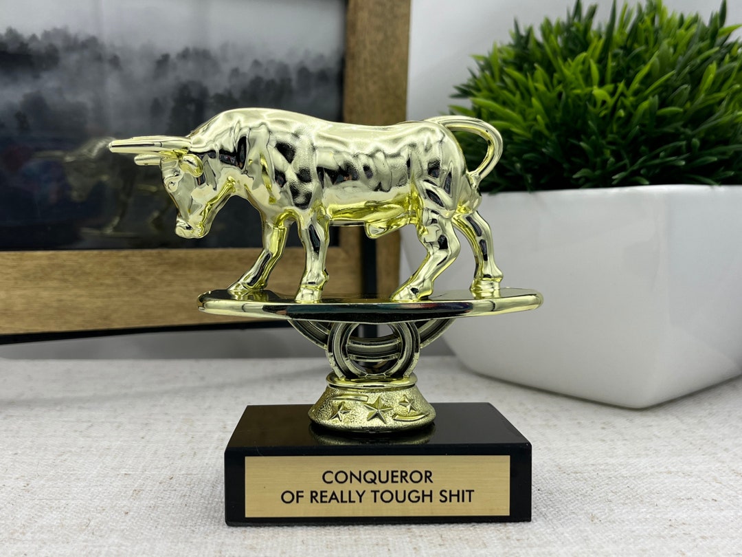 Conqueror of Really Tough Shit Trophy - Etsy