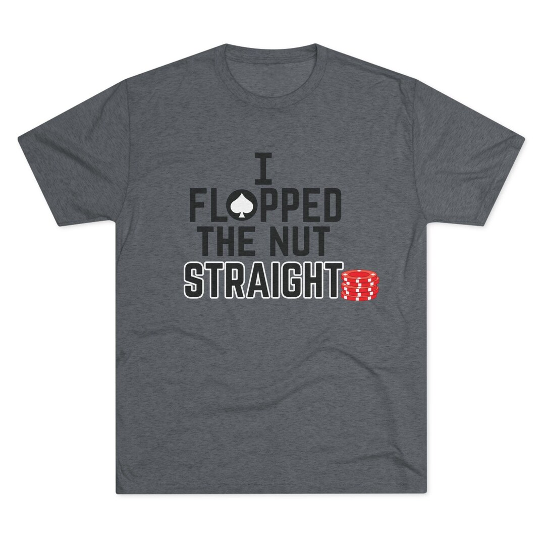 Funny Rounders Movie Quote Poker Tri-blend Crew Tee, Gamblers Gift ...
