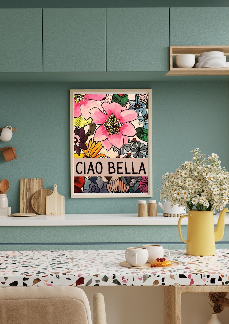 Ciao Bella Poster, Digital Download, Floral Art, Italian Slogan ...