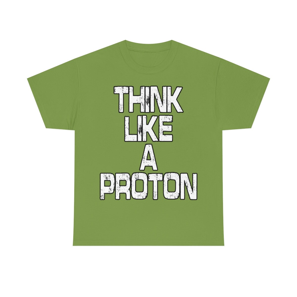 THINK LIKE a PROTON Super Cool Funny Gift T-shirt Divertente - Etsy