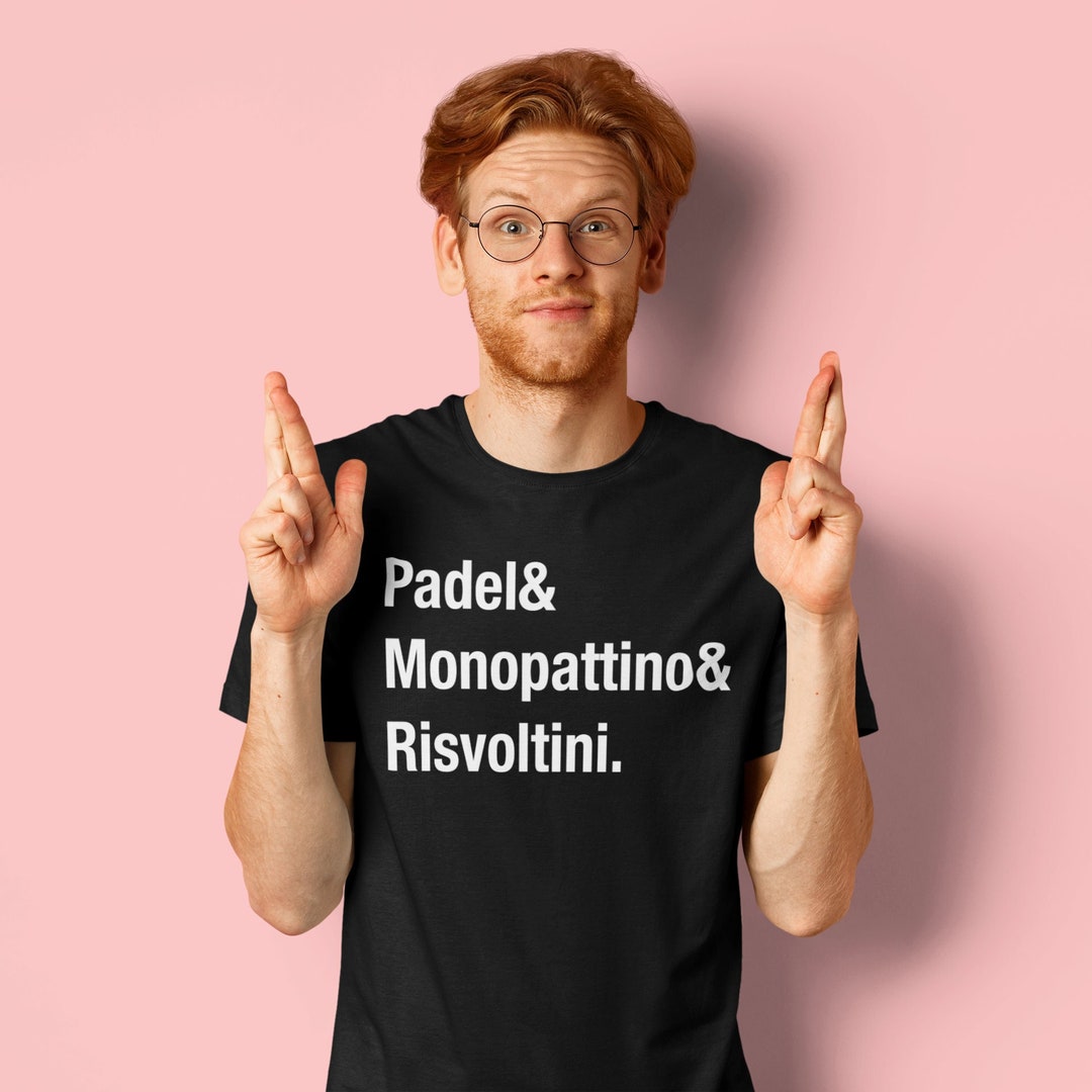 PADEL E MONOPATTINO E RISVOLTINI Super Cool Funny Gift T-shirt ...
