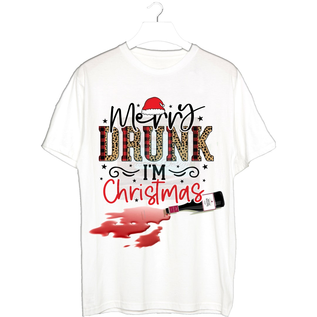 Merry Drunkmas Png | Christmas Png File | Funny Christmas T-shirt ...