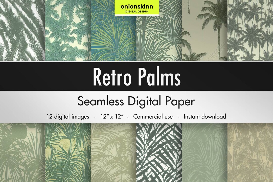 Retro Palms DIGITAL SEAMLESS PAPER Palm Trees Plants Leaves Greenery ...